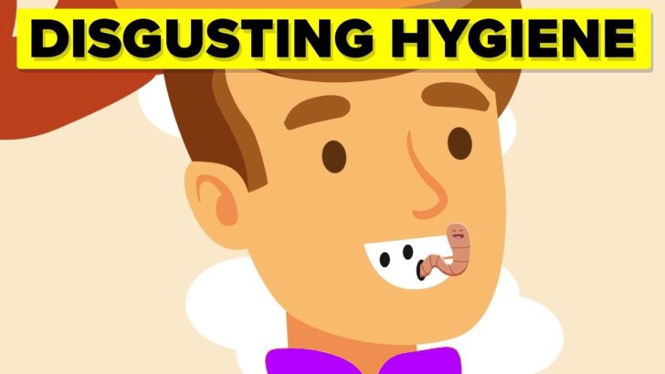 Video Infographic : Disgusting Hygiene Practices You Won’t Believe Were ...