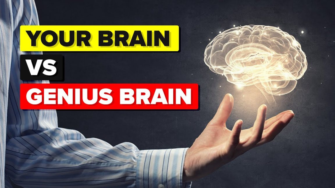 Video Infographic : Your Brain vs Genius Brain – How Do They Compare ...