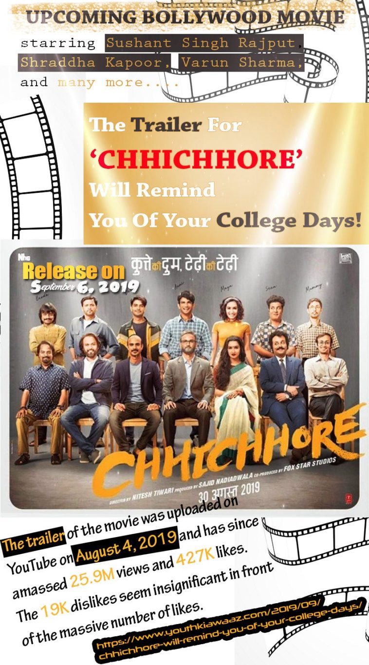 Infographic : The Trailer For ‘Chhichhore’ Will Remind You Of Your ...