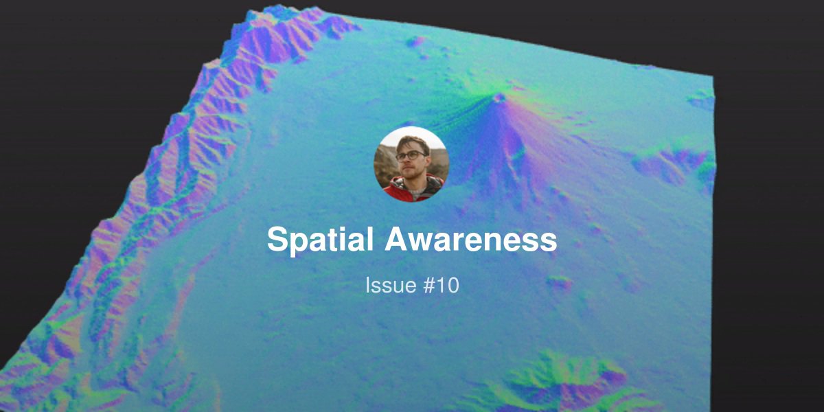 Map : Spatial Awareness #10 — Maps & Spatial Newsletter by Robin Hawkes ...