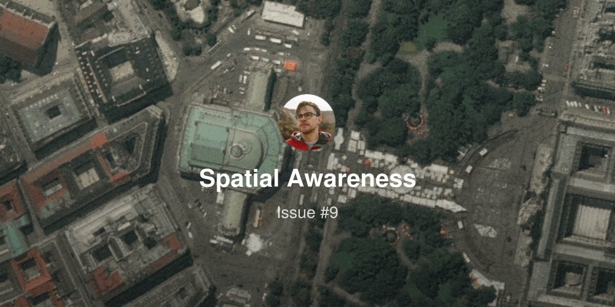Map : Spatial Awareness #9 — Maps & Spatial Newsletter by Robin Hawkes ...